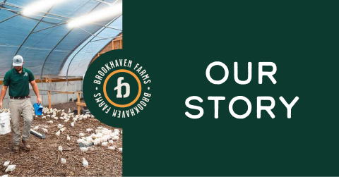 Our Story | About Brookhaven Farms